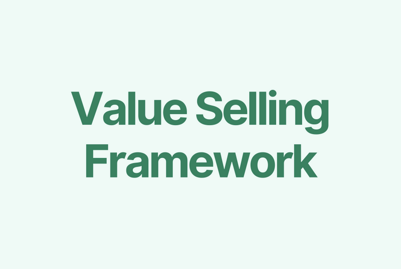 Value Selling Framework What It Is And How To Use It